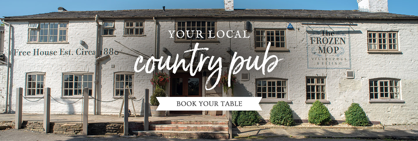The Frozen Mop Pub & Restaurant in Mobberley - Vintage Inns
