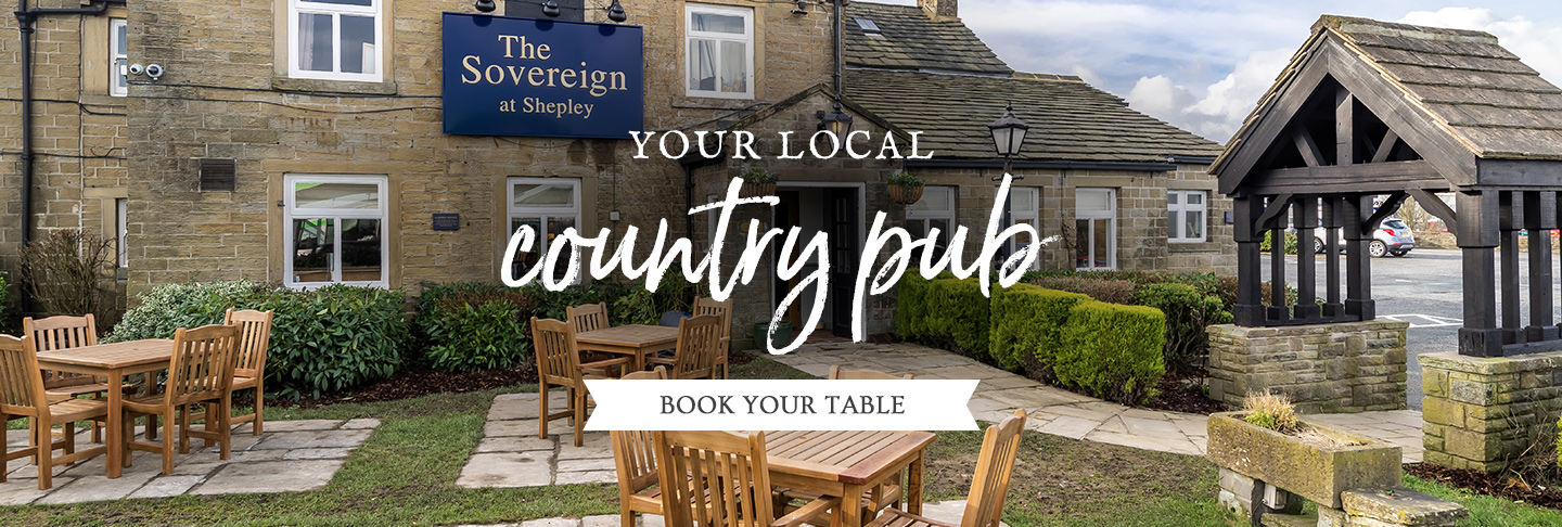 The Sovereign Pub & Restaurant in Shepley - Vintage Inns