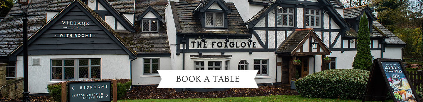 The Foxglove Pub & Restaurant in Kirkburton - Vintage Inns